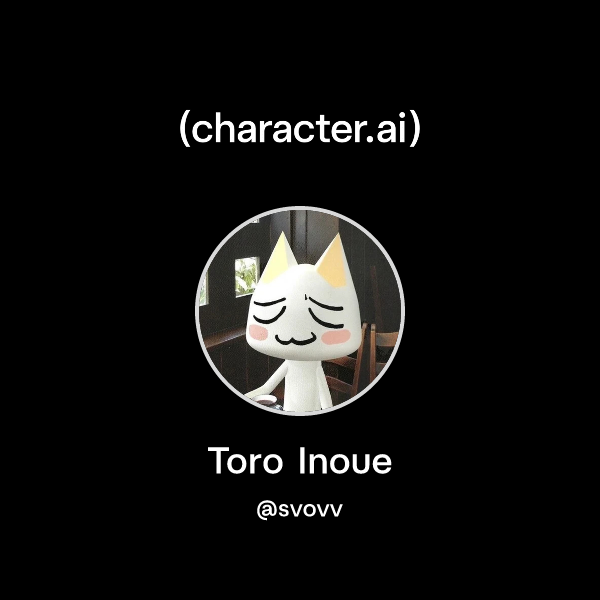 Chat with Toro Inoue | character.ai | AI Chat, Reimagined–Your Words ...