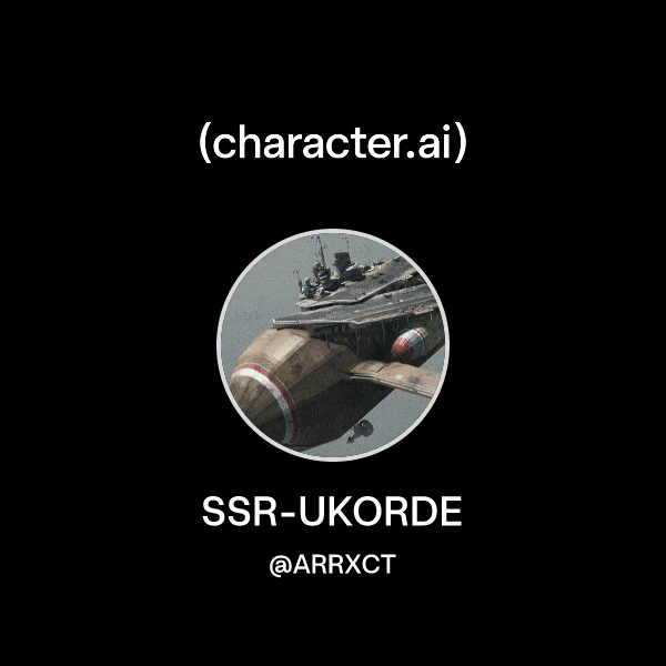 Chat with SSR-UKORDE | character.ai | Personalized AI for every moment of your day