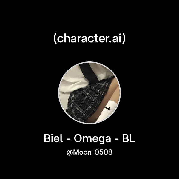 Chat with Biel - Omega - BL | character.ai | AI Chat, Reimagined–Your ...