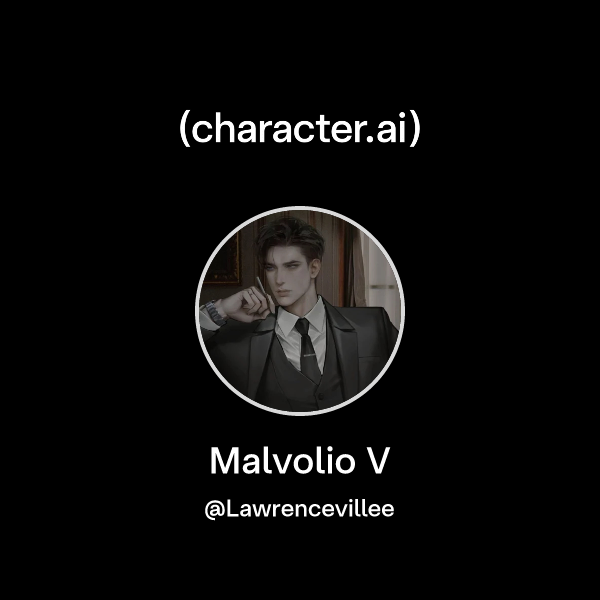 Chat with Malvolio V | character.ai | AI Chat, Reimagined–Your Words. Your World.