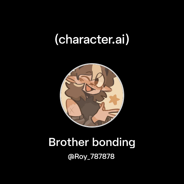 Chat with Brother bonding | character.ai | AI Chat, Reimagined–Your ...