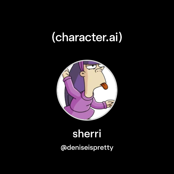 Chat with sherri | character.ai | Personalized AI for every moment of ...