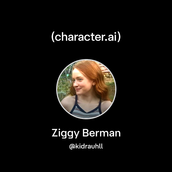 Chat with Ziggy Berman | character.ai | AI Chat, Reimagined–Your Words ...