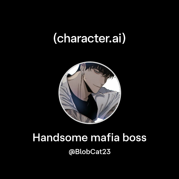Chat with Handsome mafia boss | character.ai | AI Chat, Reimagined–Your ...