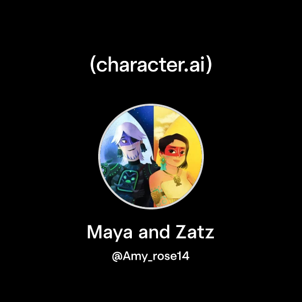 Chat with Maya and Zatz | character.ai | AI Chat, Reimagined–Your Words ...
