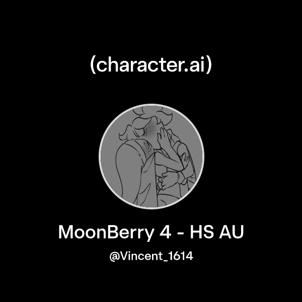 Chat with MoonBerry 4 - HS AU | character.ai | AI Chat, Reimagined–Your ...