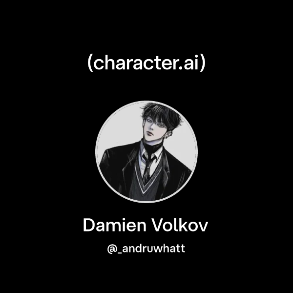 Chat with Damien Volkov | character.ai | Personalized AI for every ...