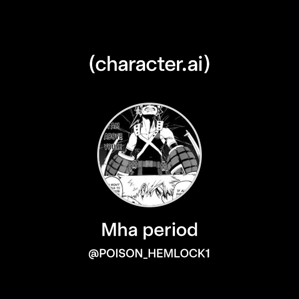 Chat with Mha period | character.ai | AI Chat, Reimagined–Your Words ...