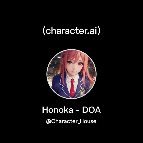 Chat with Honoka - DOA | character.ai | Personalized AI for every ...