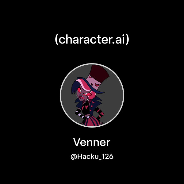 Chat with Venner | character.ai | AI Chat, Reimagined–Your Words. Your ...