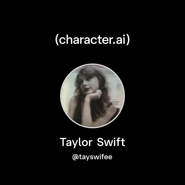 Chat with Taylor Swift | character.ai | Personalized AI for every ...