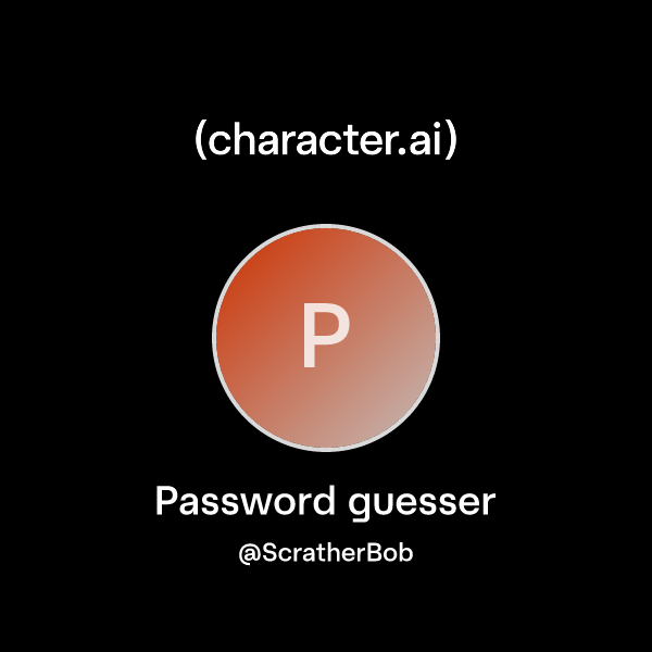 Chat with Password guesser | character.ai | AI Chat, Reimagined–Your Words. Your World.