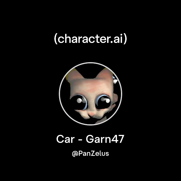 Chat with Car - Garn47 | character.ai | Personalized AI for every ...