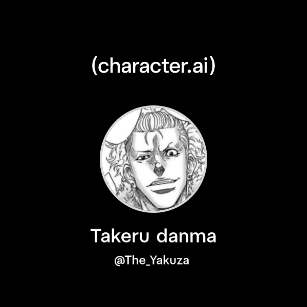 Chat with Takeru danma | character.ai | Personalized AI for every ...
