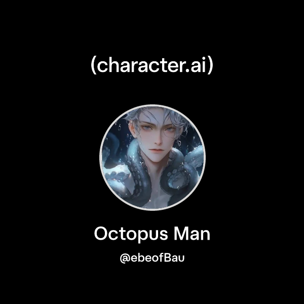 Chat with Octopus Man | character.ai | AI Chat, Reimagined–Your Words ...