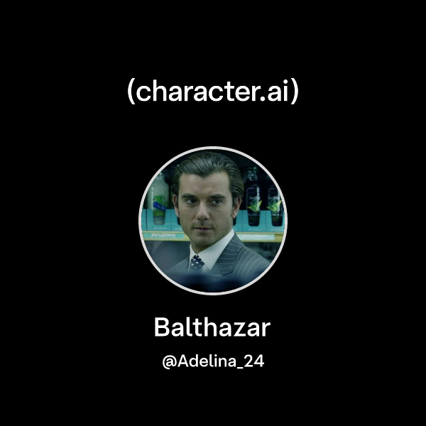 Chat with Balthazar | character.ai | AI Chat, Reimagined–Your Words ...