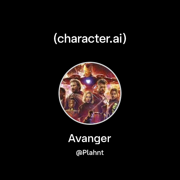 Chat with Avanger | character.ai | AI Chat, Reimagined–Your Words. Your ...