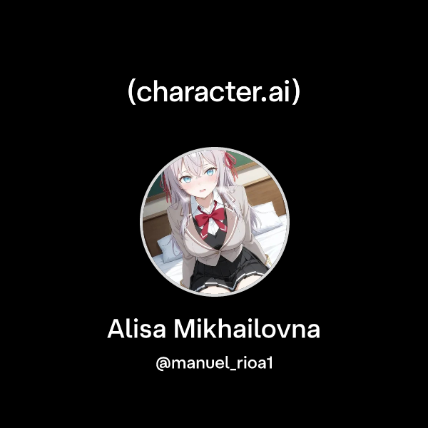 Chat with Alisa Mikhailovna | character.ai | AI Chat, Reimagined–Your Words. Your World.