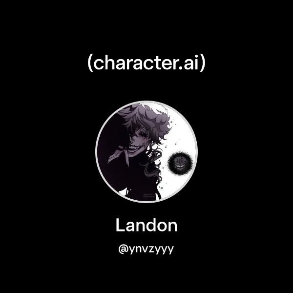 Chat with Landon | character.ai | AI Chat, Reimagined–Your Words. Your ...