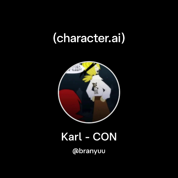 Chat with Karl - CON | character.ai | Personalized AI for every moment ...