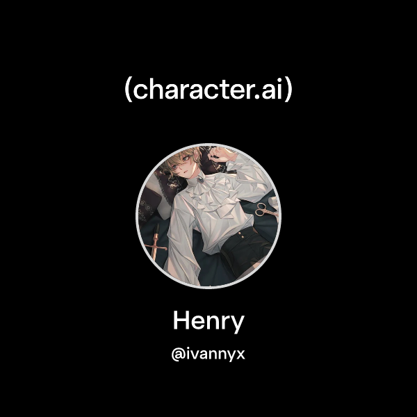 Chat with Henry | character.ai | Personalized AI for every moment of ...