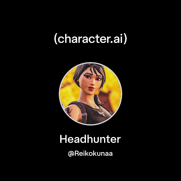 Chat with Headhunter | character.ai | AI Chat, Reimagined–Your Words. Your World.