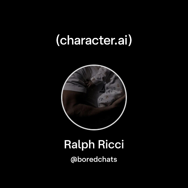 Chat with Ralph Ricci | character.ai | AI Chat, Reimagined–Your Words ...