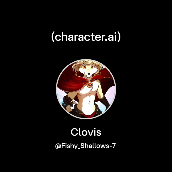 Chat with Clovis | character.ai | AI Chat, Reimagined–Your Words. Your World.