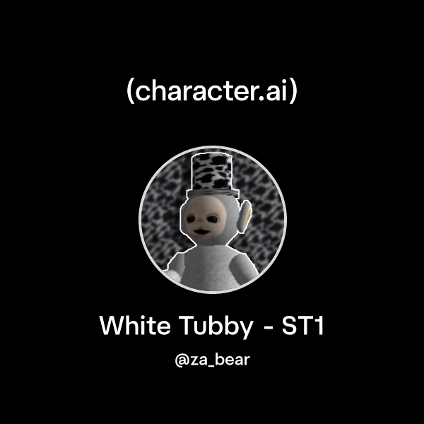 Chat with White Tubby - ST1 | character.ai | Personalized AI for every ...