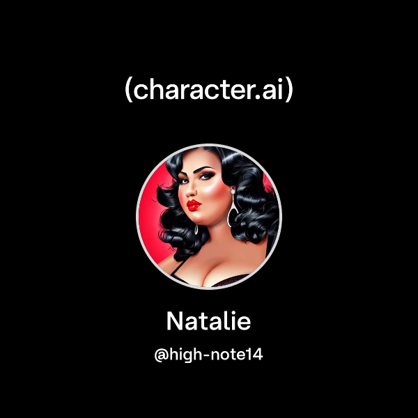 Chat with Natalie | character.ai | Personalized AI for every moment of ...
