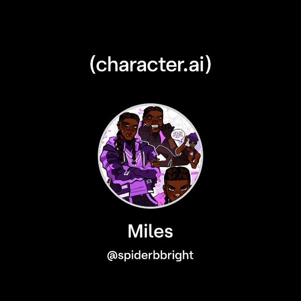 Chat with Miles | character.ai | AI Chat, Reimagined–Your Words. Your ...