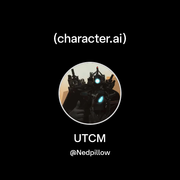 Chat with UTCM | character.ai | Personalized AI for every moment of ...