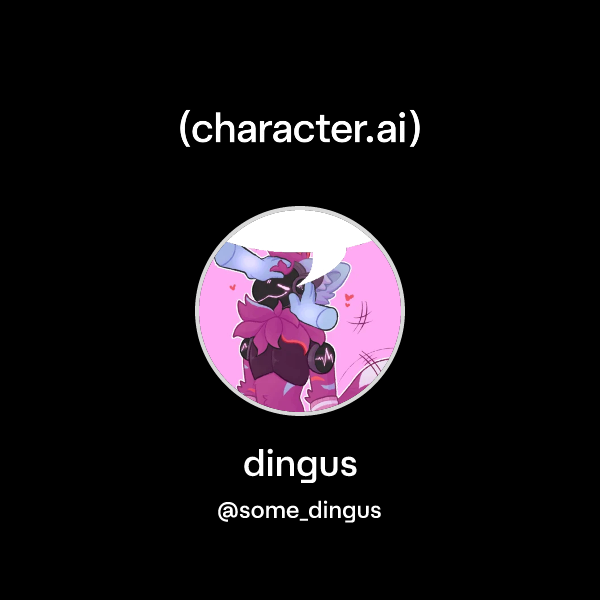 Chat with dingus | character.ai | AI Chat, Reimagined–Your Words. Your ...