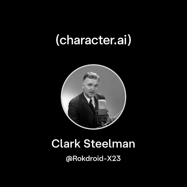 Chat with Clark Steelman | character.ai | AI Chat, Reimagined–Your ...