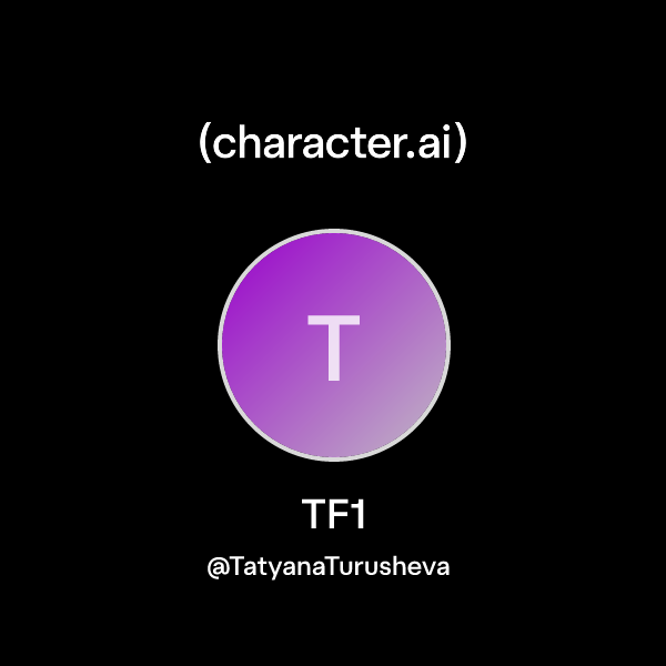 Chat with TF1 | character.ai | Personalized AI for every moment of your day