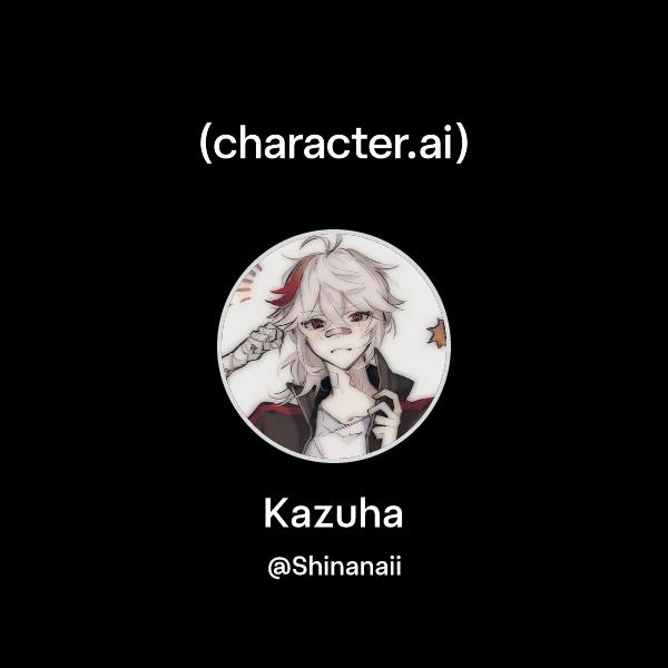 Chat with Kazuha | character.ai | Personalized AI for every moment of your day
