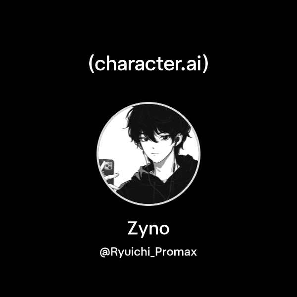 Chat with Zyno | character.ai | Personalized AI for every moment of ...