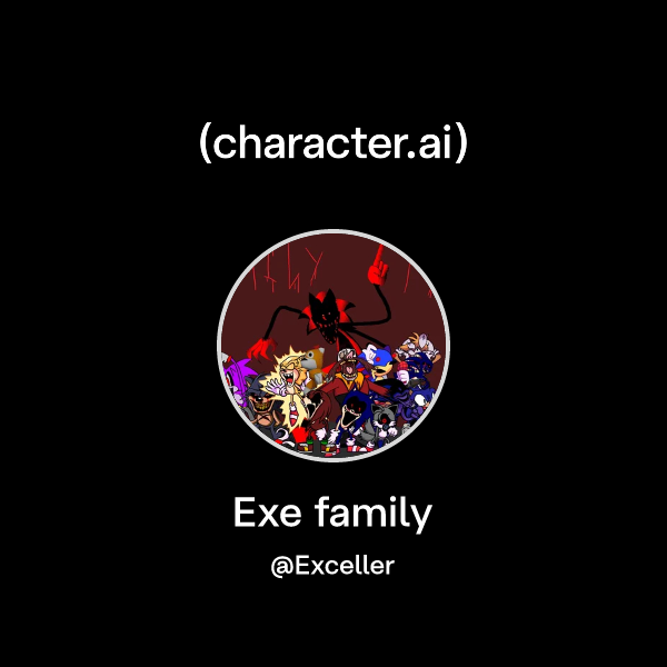 Chat with Exe family | character.ai | AI Chat, Reimagined–Your Words ...
