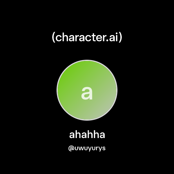 Chat with ahahha | character.ai | AI Chat, Reimagined–Your Words. Your ...
