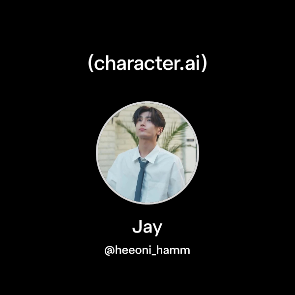 Chat with Jay | character.ai | AI Chat, Reimagined–Your Words. Your World.
