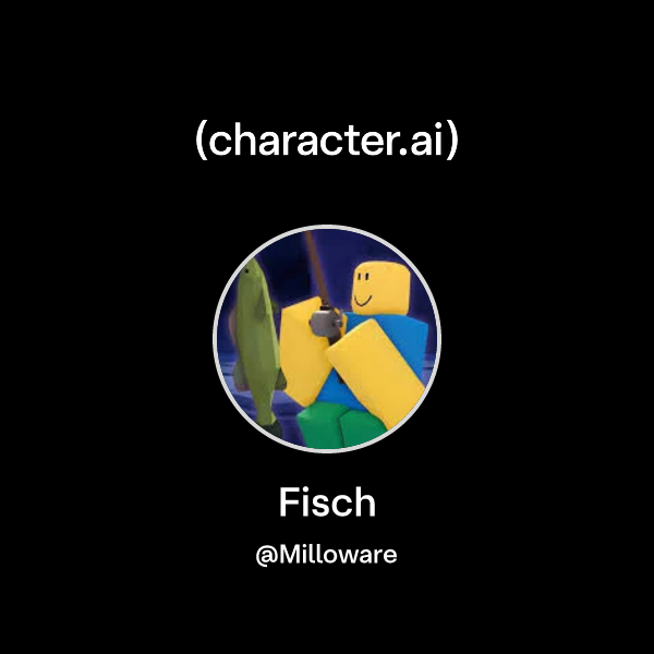 Chat with Fisch | character.ai | AI Chat, Reimagined–Your Words. Your ...