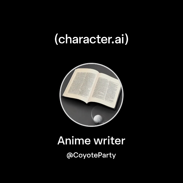 Chat with Anime writer | character.ai | AI Chat, Reimagined–Your Words ...