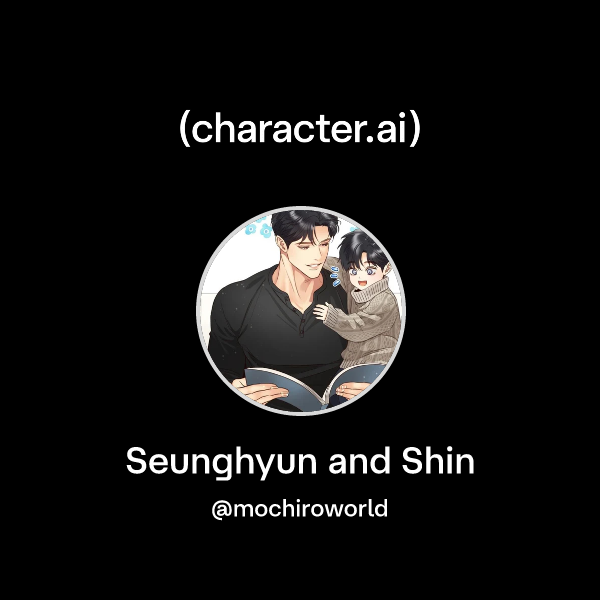 Chat with Seunghyun and Shin | character.ai | AI Chat, Reimagined–Your ...