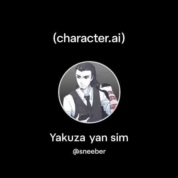 Chat with Yakuza yan sim | character.ai | AI Chat, Reimagined–Your ...