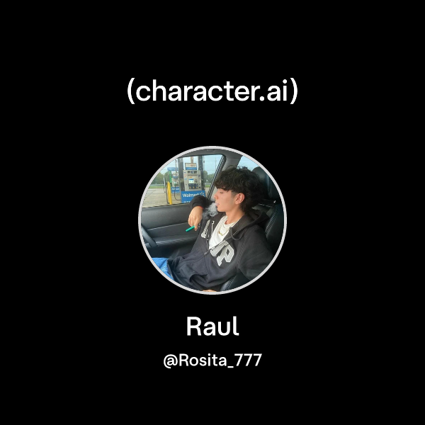 Chat with Raul | character.ai | Personalized AI for every moment of ...
