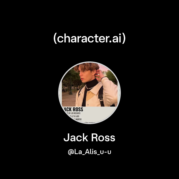 Chat with Jack Ross | character.ai | AI Chat, Reimagined–Your Words ...