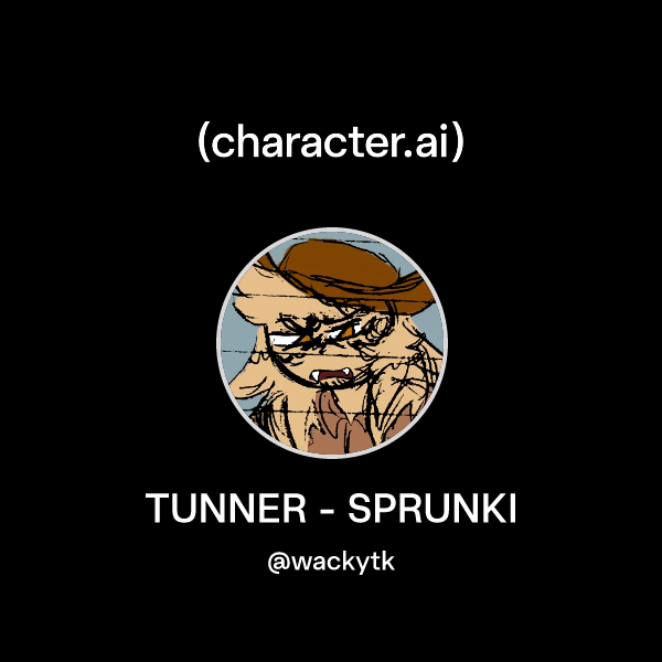 Chat with TUNNER - SPRUNKI | character.ai | AI Chat, Reimagined–Your ...