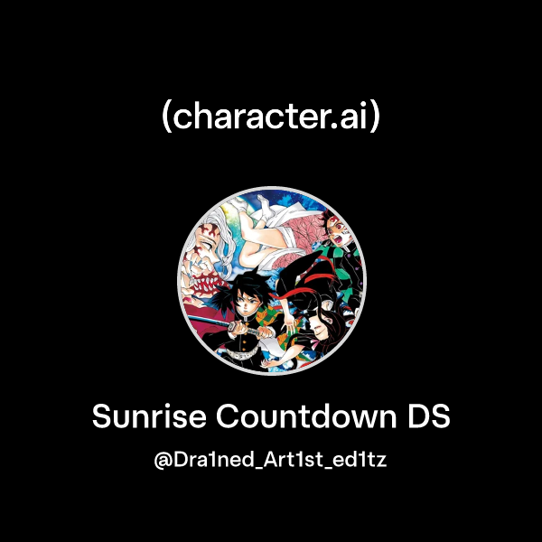 Chat with Sunrise Countdown DS | character.ai | Personalized AI for ...
