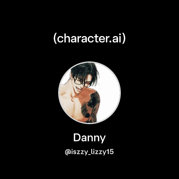 Chat with Danny | character.ai | AI Chat, Reimagined–Your Words. Your ...