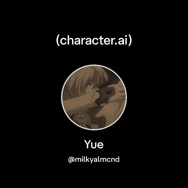Chat with Yue | character.ai | Personalized AI for every moment of your day